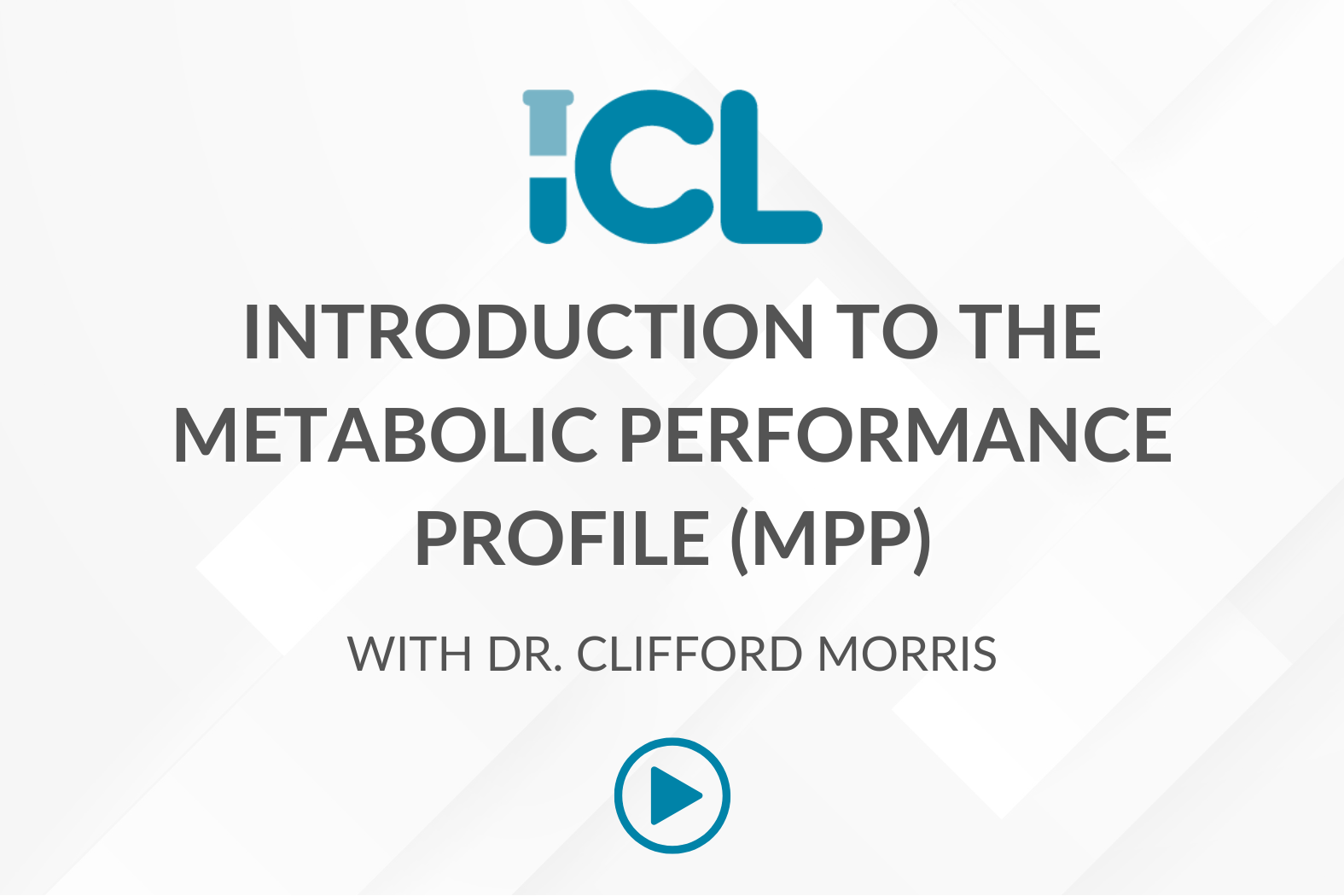 Introduction to Metabolic Performance Profile with Dr. Clifford Morris - In-Common Laboratories